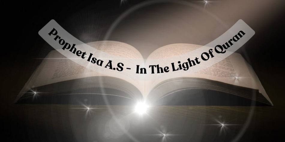 Prophet Isa A.S - Quran o Sunnat